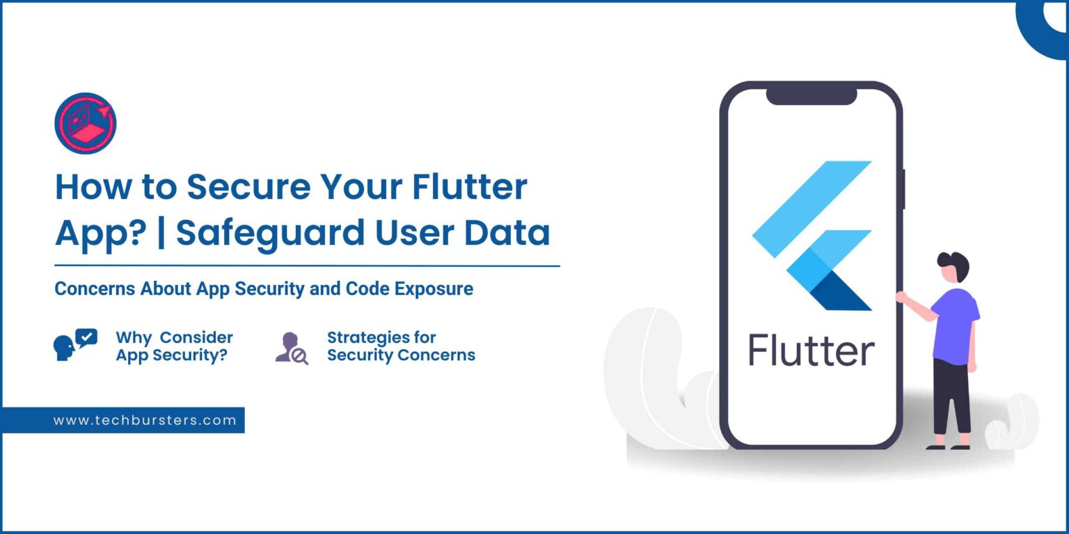 05 Best Practices to Safeguard User Data in Flutter App