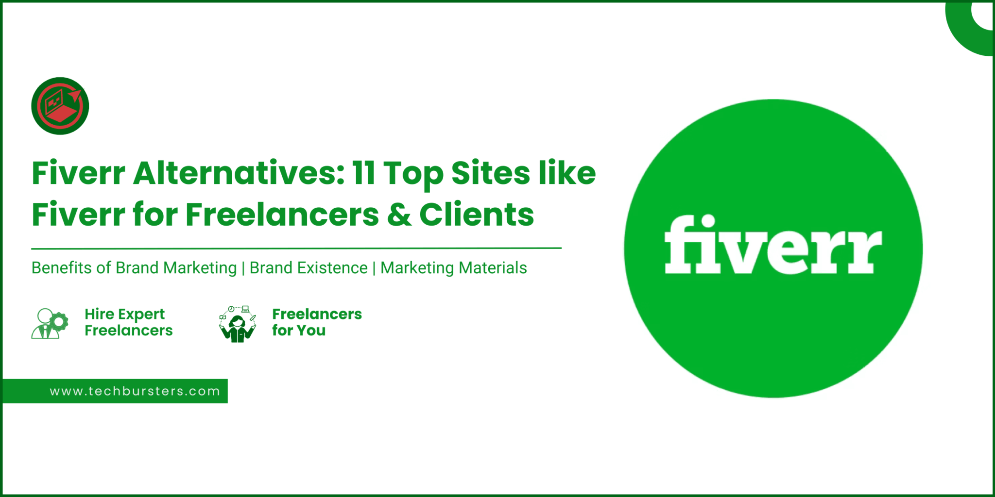 11 Top Fiverr Alternatives for Freelancers & Clients in 2024