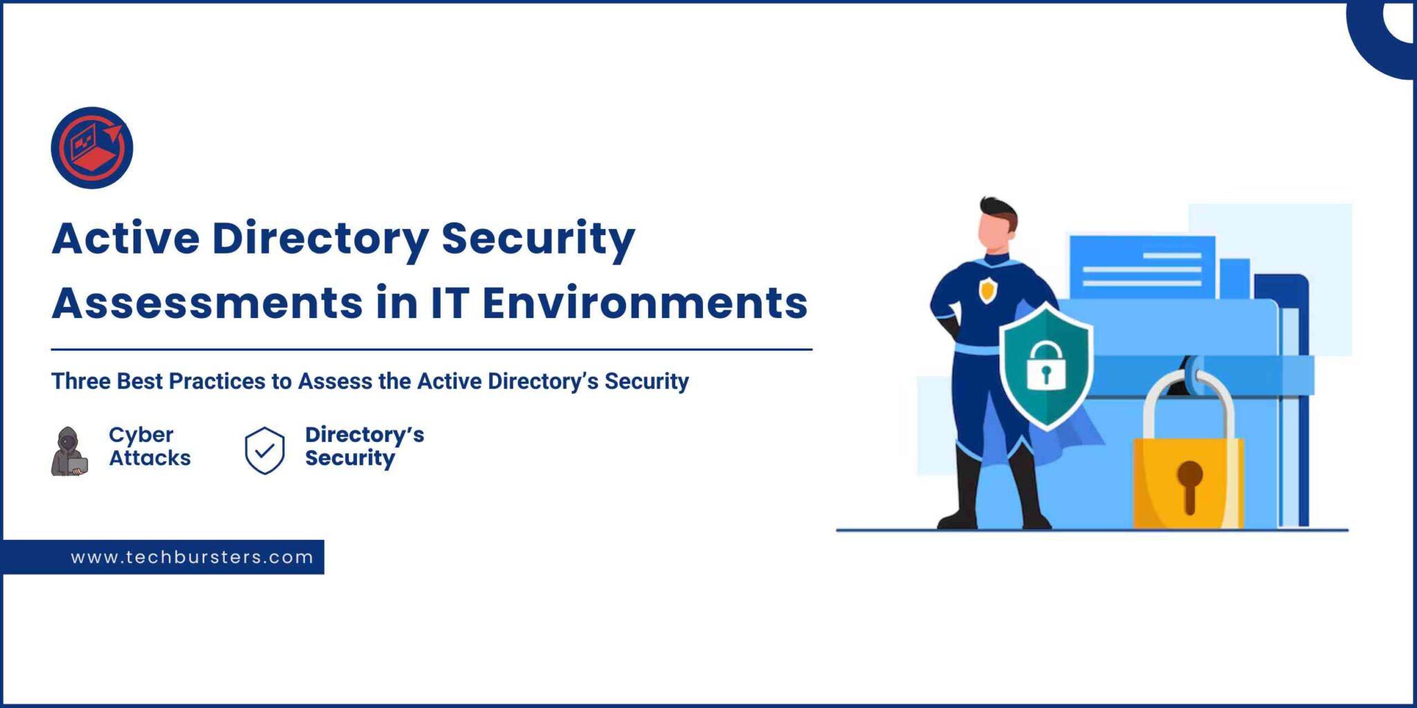 Practices for Active Directory Security Assessments in IT Environments